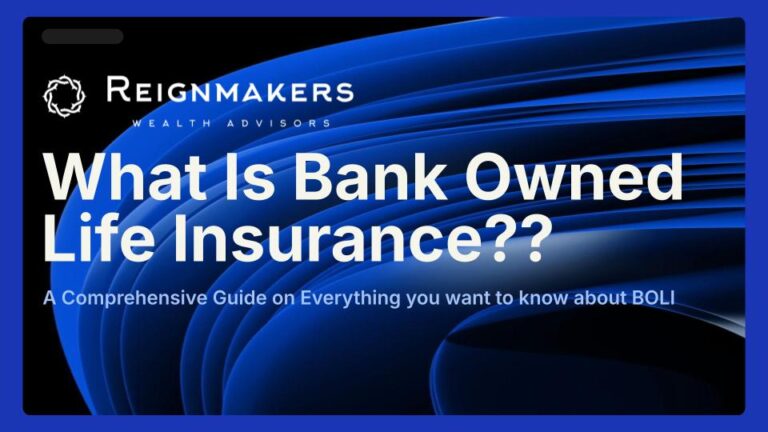 What Is Bank Owned Life Insurance and How Does It Work? - Reignmakers ...